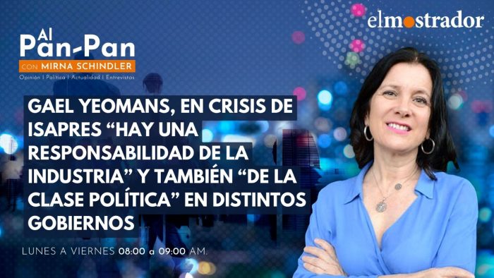 Al Pan Pan: Gael Yeomans y Héctor Cossio sobre crisis de las isapres y ... Al Pan Pan: Gael Yeomans y Héctor Cossio sobre crisis de las isapres y ...